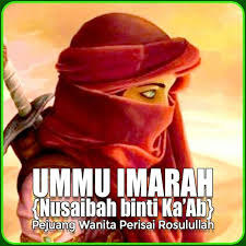 Mengenal Nusaibah Binti Ka'ab, Perisai Rasulullah yang Kematiannya ...